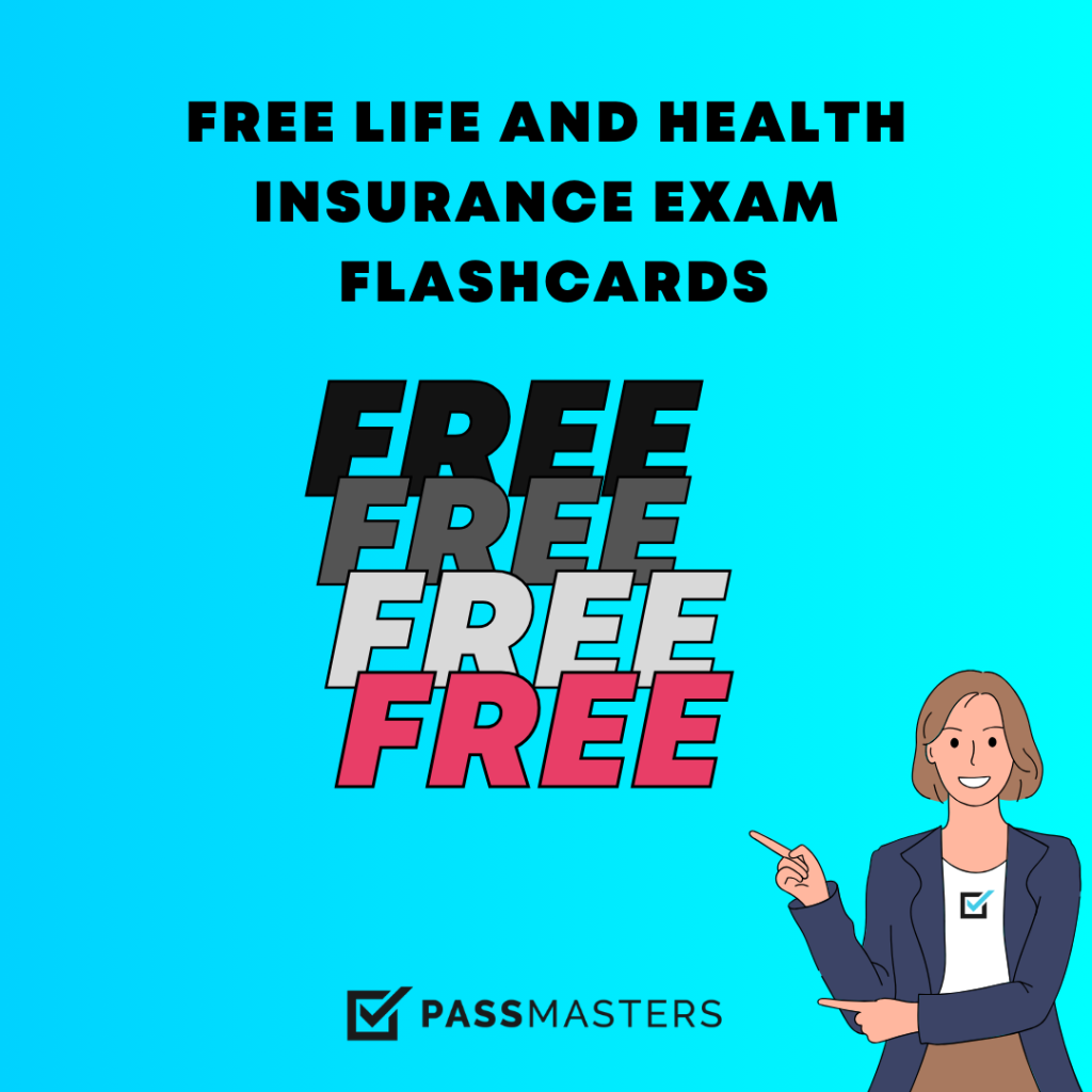 Free Life and Health Insurance Exam Flashcards - PassMasters