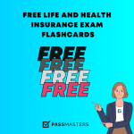 Free Life and Health Insurance Exam Flashcards - PassMasters