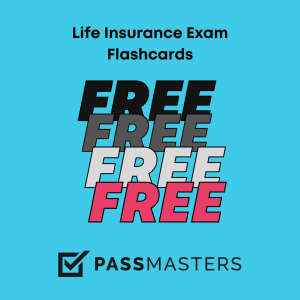 Free Life Insurance Exam Flashcards - PassMasters